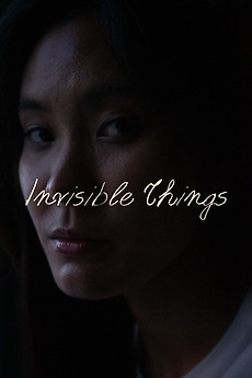 ‎Invisible Things (2024) directed by Jakkaphat Rungsang • Film + cast ...