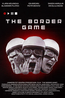 ‎The Border Game (2024) directed by Michał Wasilewski • Reviews, film ...