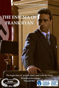 ‎The Enigma of Frank Ryan (2012) directed by Desmond Bell • Film + cast ...