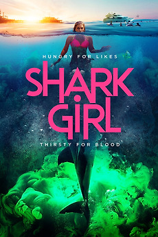 ‎Shark Girl (2024) directed by Rob Zazzali, Justin Shilton • Reviews ...