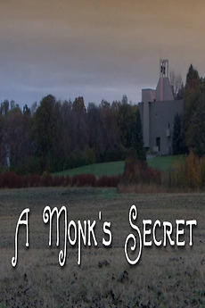 ‎A Monk's Secret (2009) directed by Yves Étienne Massicotte • Reviews ...