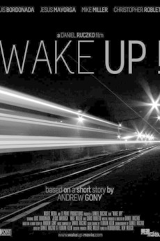 ‎Wake Up! (2013) • Film + cast • Letterboxd