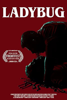 ‎Ladybug (2024) directed by Tim Cruz • Reviews, film + cast • Letterboxd