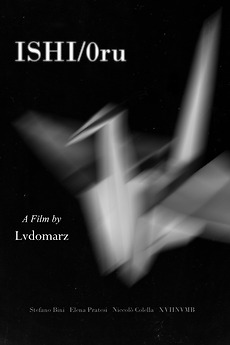 ‎ISHI/0ru (2023) directed by Ludovico Marsili • Film + cast • Letterboxd