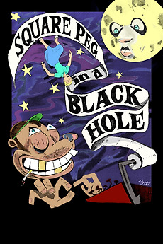 ‎Square Peg in a Black Hole directed by Ansi the Beck, Leonard Dick ...