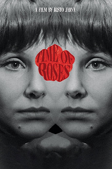 ‎Time of Roses (1969) directed by Risto Jarva • Reviews, film + cast ...