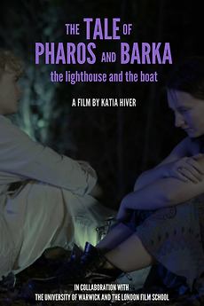 ‎The Tale of Pharos and Barka directed by Katia Hiver • Film + cast ...