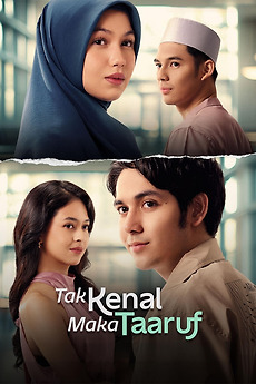 ‎Tak Kenal Maka Taaruf (2025) directed by Toma Margens • Reviews, film ...