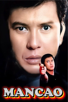 ‎Mancao (1993) directed by Felix E. Dalay • Film + cast • Letterboxd