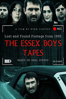 ‎The Essex Boys Tapes (2024) directed by Ryan Claffey • Film + cast ...