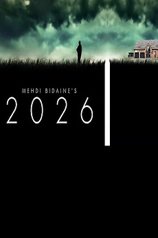 ‎2026 (2024) directed by Mehdi Bidaine • Film + cast • Letterboxd