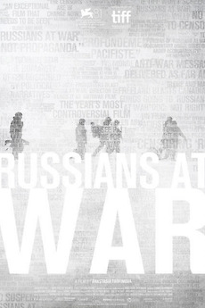 â žrussians At War 2024 Directed By Anastasia Trofimova â Reviews Film