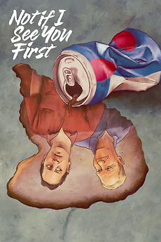 ‎Not If I See You First (2025) directed by Aaron Wertheimer • Film ...