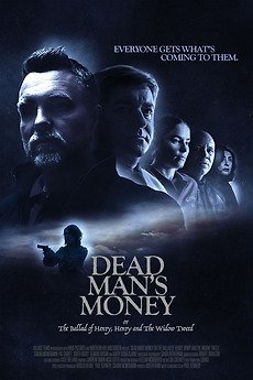 ‎Dead Man’s Money (2024) directed by Paul Kennedy • Reviews, film ...
