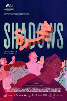 ‎Shadows (2024) directed by Rand Beiruty • Reviews, film + cast ...