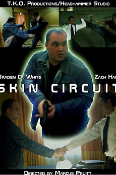 ‎Skin Circuit (2021) directed by Marcus Pruitt • Film + cast • Letterboxd