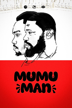 ‎Mumu Man directed by Paul Utomi • Film + cast • Letterboxd
