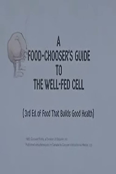 ‎A Food-Chooser's Guide to the Well-Fed Cell (3rd Edition of Food That ...