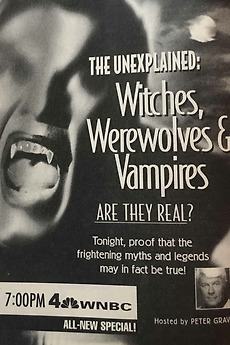 ‎The Unexplained: Witches, Werewolves & Vampires (1994) directed by ...