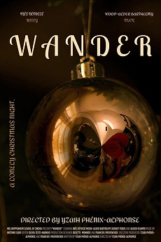 ‎Wander (2024) directed by Yzaih Phénix-Alphonse • Reviews, film + cast ...
