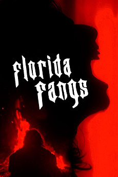 ‎Florida Fangs (2024) directed by Giancarlo Zarich • Reviews, film ...