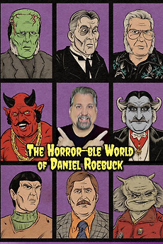‎The Horror-ble World of Daniel Roebuck (2024) directed by Daniel Roebuck • Film + cast • Letterboxd