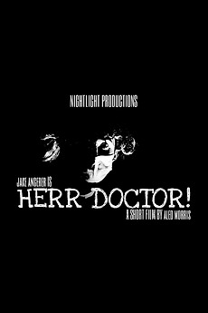 ‎HERR DOCTOR! (2023) directed by Aled Morris • Film + cast • Letterboxd