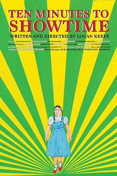‎Ten Minutes to Showtime (2024) directed by Logan Keefe • Reviews, film ...