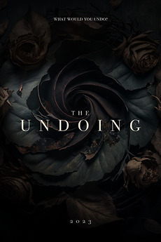 ‎The Undoing (2023) directed by Cameron Gallagher • Reviews, film ...