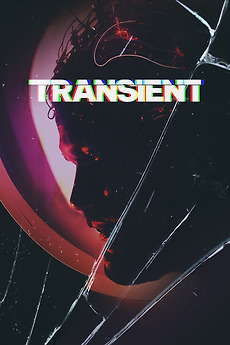 ‎Transient (2024) directed by Chris Ruppert • Reviews, film + cast ...