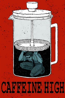 ‎CAFFEINE HIGH directed by Emil Chehab • Film + cast • Letterboxd