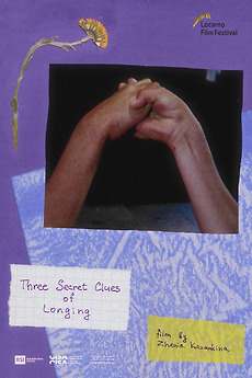‎Three Secret Clues of Longing (2024) directed by Zhenia Kazankina ...