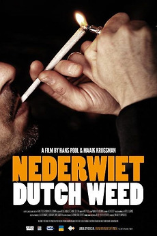 ‎Dutch Weed (2011) directed by Maaik Krijgsman, Hans Pool • Film + cast ...
