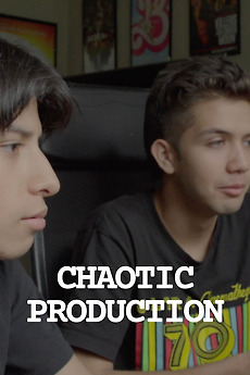 ‎Chaotic Production (2024) directed by Joseph Avery Dado • Reviews ...