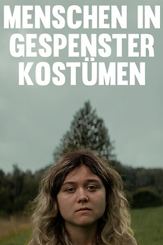 ‎Menschen in Gespensterkostümen (2024) directed by Joseph Bolz ...
