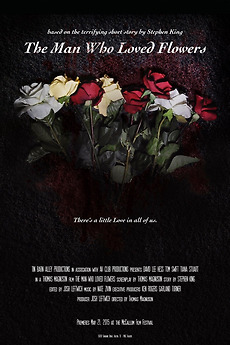 ‎The Man Who Loved Flowers (2015) directed by Thomas Magnuson • Film ...