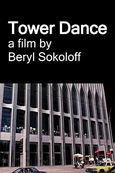 ‎Tower Dance (1988) directed by Beryl Sokoloff • Film + cast • Letterboxd