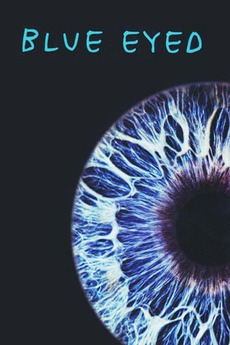 ‎Blue Eyed (1996) directed by Bertram Verhaag • Reviews, film + cast ...