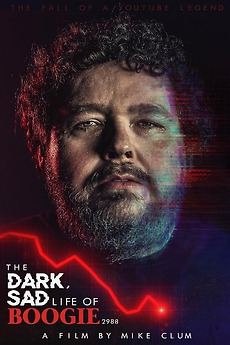 ‎The Dark, Sad Life of Boogie (2023) directed by Mike Clum • Reviews ...