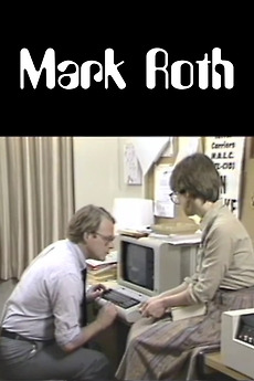 ‎Mark Roth (1998) directed by Jim Fetterley, Rich Bott • Film + cast ...