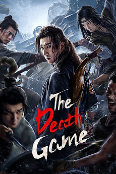 ‎The Death Game (2024) directed by Guo Shuang, Wei Yuhai • Reviews ...