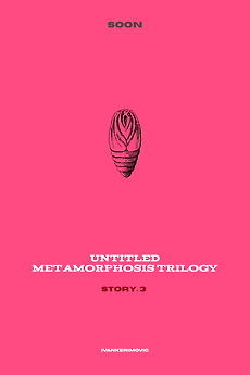 ‎Untitled Metamorphosis Trilogy story. 3 directed by Kerim Furkan ...