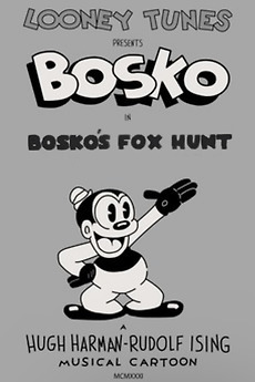 ‎Bosko's Fox Hunt (1931) directed by Hugh Harman • Reviews, film + cast ...