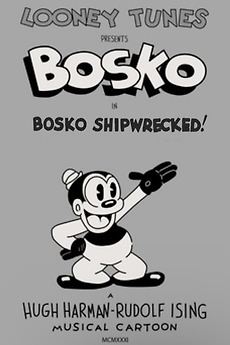 ‎Bosko Shipwrecked! (1931) directed by Hugh Harman • Reviews, film ...