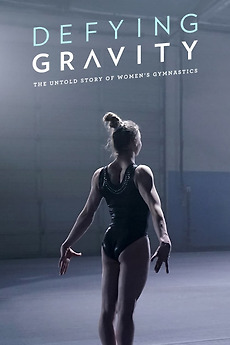 ‎Defying Gravity: The Untold Story of Women's Gymnastics (2020 ...