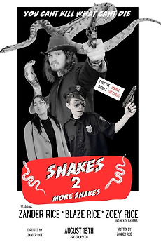 ‎Snakes 2: More Snakes (2024) directed by Zander Rice • Reviews, film ...