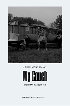 ‎My Couch directed by Michael DiMonte • Film + cast • Letterboxd