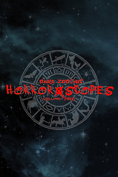‎Horror-Scopes Volume Three: Dark Zodiac (2025) directed by Tony Sands, Davin Jeayes et al ...