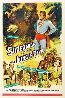 ‎Superman and the Jungle Devil (1954) • Film + cast • Letterboxd
