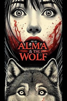 ‎Alma & the Wolf (2025) directed by Michael Patrick Jann • Reviews ...